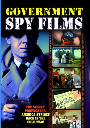 Government Spy Films: A Collection of Vintage Government-Produced,Anti ...