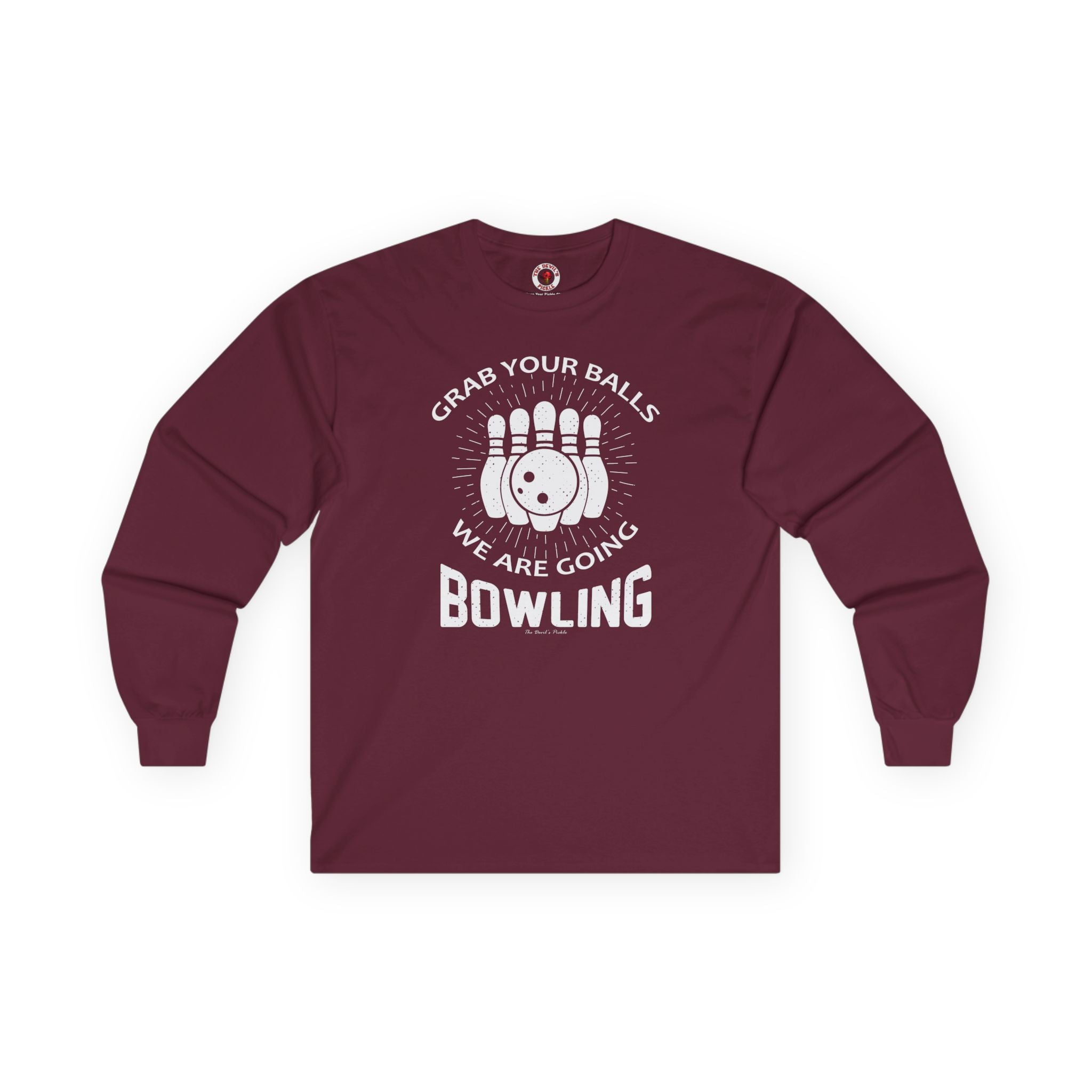 Grab Your Balls We Are Going Bowling Long Sleeve Tee - Walmart.com