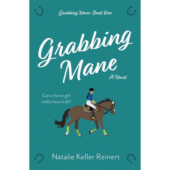 Grabbing Mane Grabbing Mane, Book 1, (Paperback) - Walmart.com
