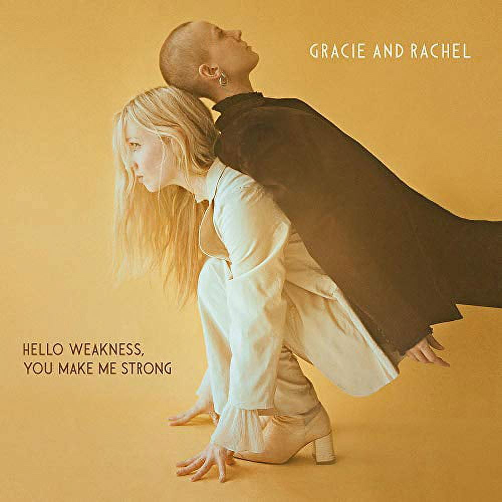 Gracie And Rachel - Hello Weakness You Make Me Strong (Limi - Vinyl ...