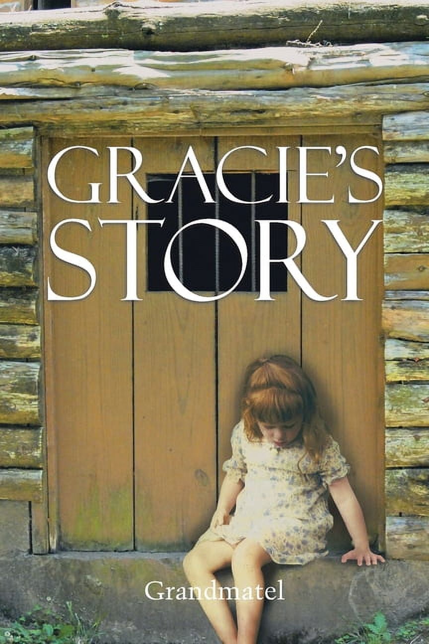 Gracie's Story, (Paperback) - Walmart.com