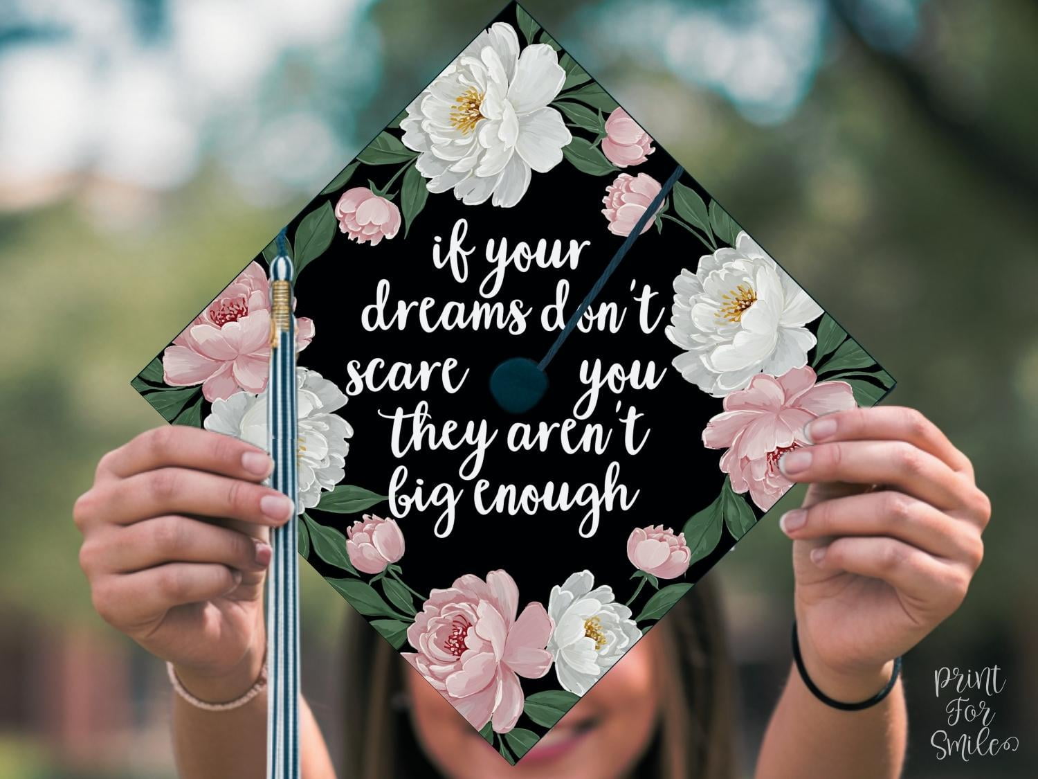 Grad Cap Topper , If Your Dreams Don't Scare You, Graduation Cap ...