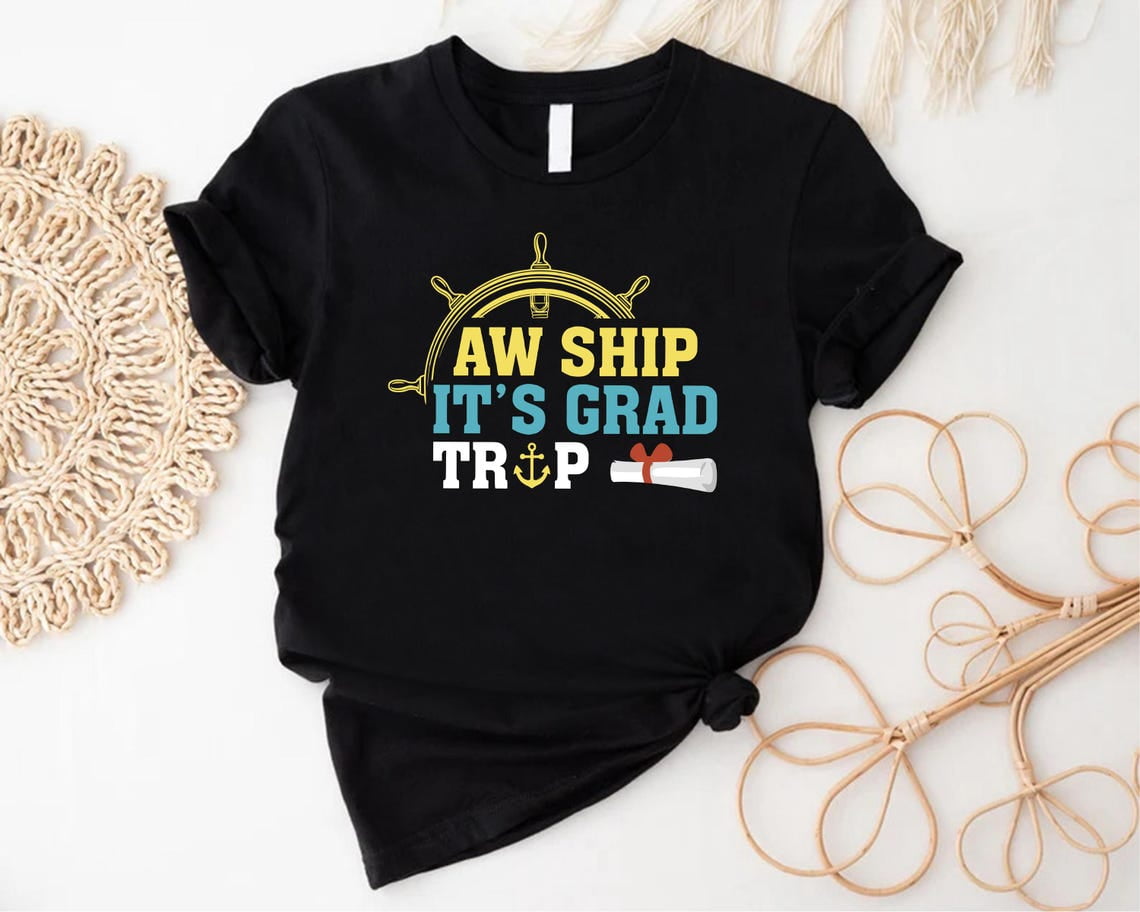 Grad Trip 2025 Shirt, Graduation Cruise Shirt, It'S A Grad Trip Shirt ...