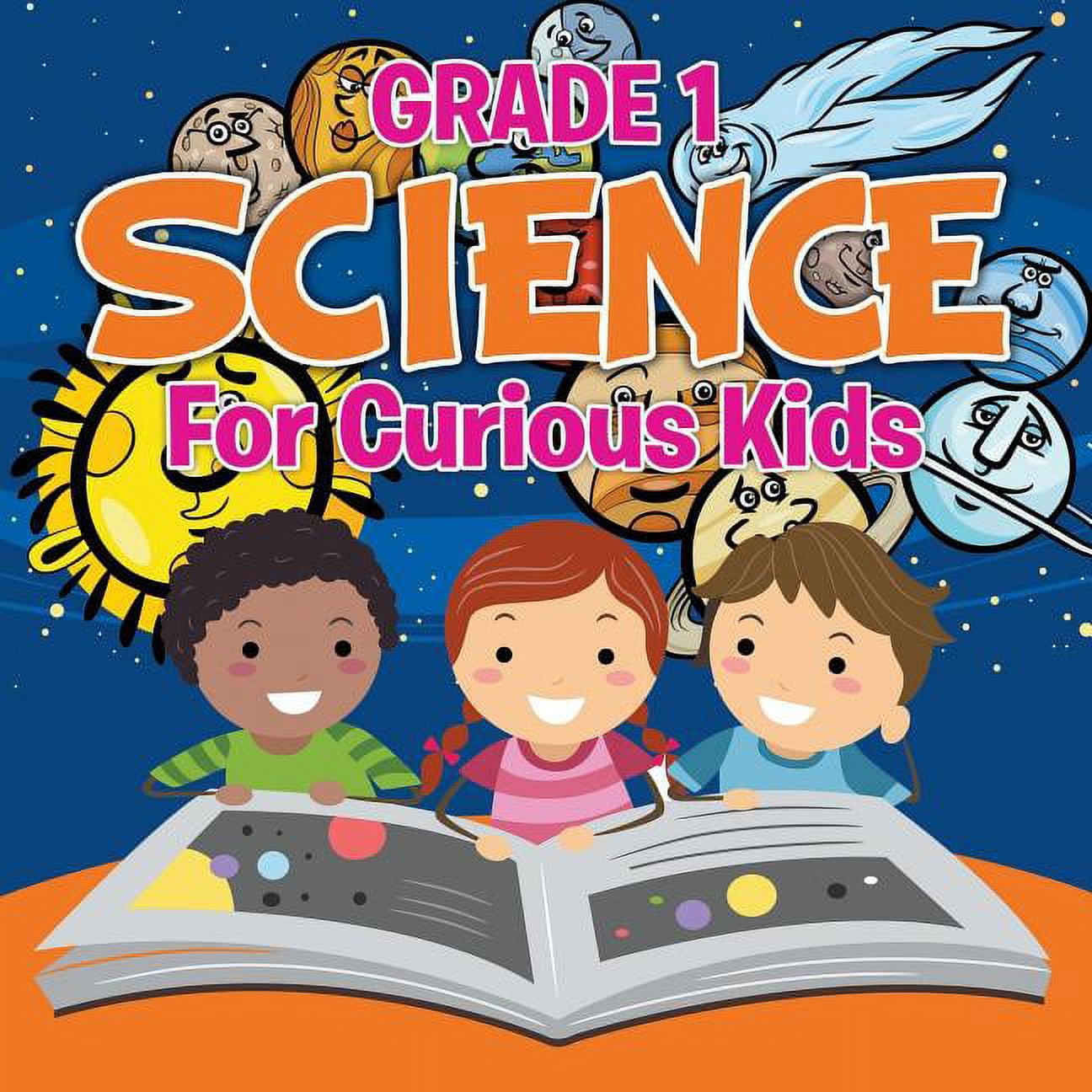 Grade 1 Science: For Curious Kids (Science Books) (Paperback) - Walmart.com
