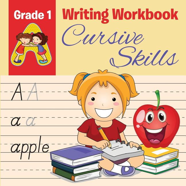 Grade 1 Writing Workbook: Cursive Skills - Walmart.com