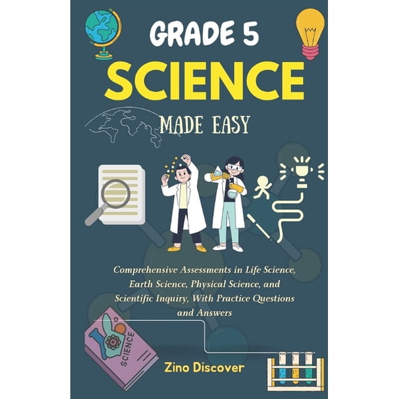 Grade 5 Science Made Easy: Comprehensive Assessments in Life Science ...