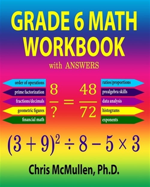 Grade 6 Math Workbook with Answers (Paperback) by Chris McMullen ...