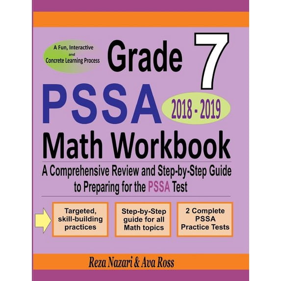 Grade 7 PSSA Mathematics Workbook 2018 - 2019: A Comprehensive Review ...