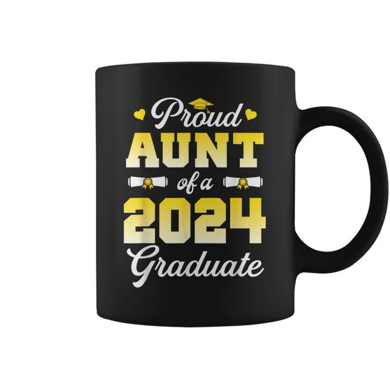 Graduate Senior 2024 Proud Aunt Of A 2024 Graduate Coffee Mugs ...