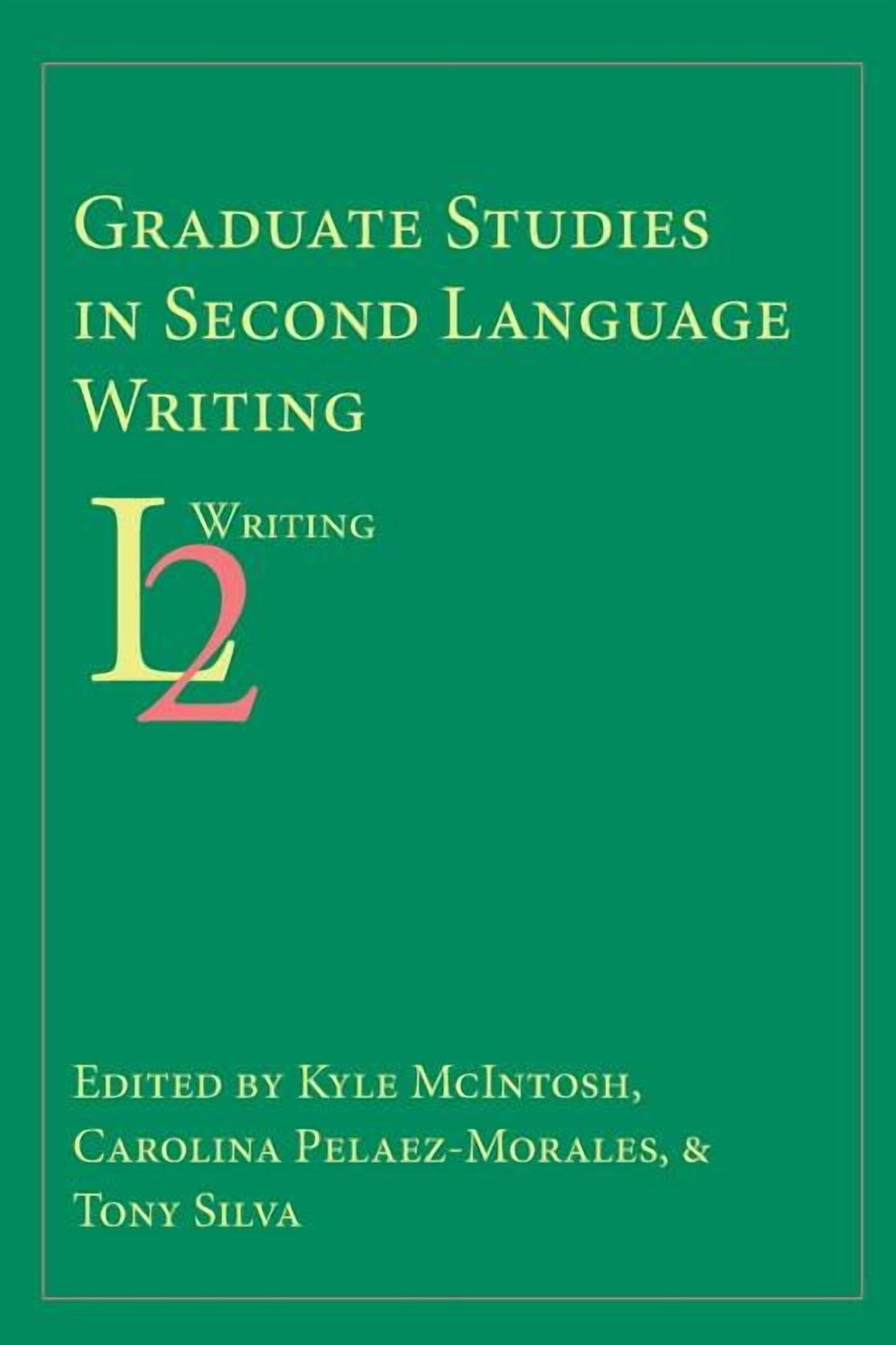 Graduate Studies in Second Language Writing (Paperback) - Walmart ...