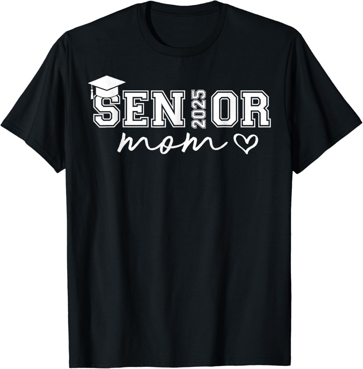 Graduate T-Shirt Proud Mom Senior 2025 Cute Heart Class Of 2025 mens t ...