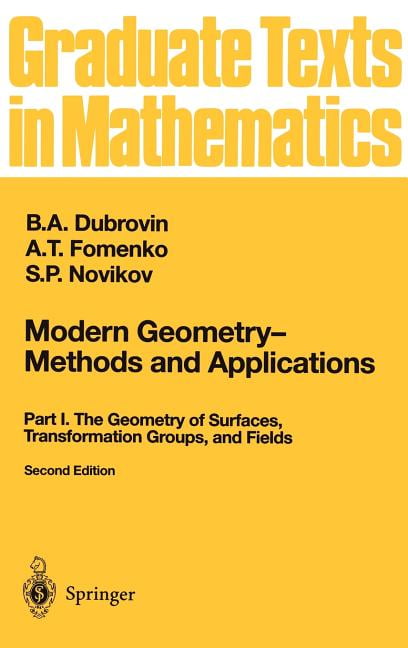 Graduate Texts In Mathematics Modern Geometry Methods And Applications Part I The Geometry