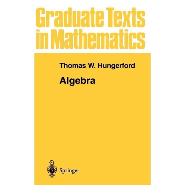 Graduate Texts in Mathematics Algebra, Book 73, (Hardcover) - Walmart ...