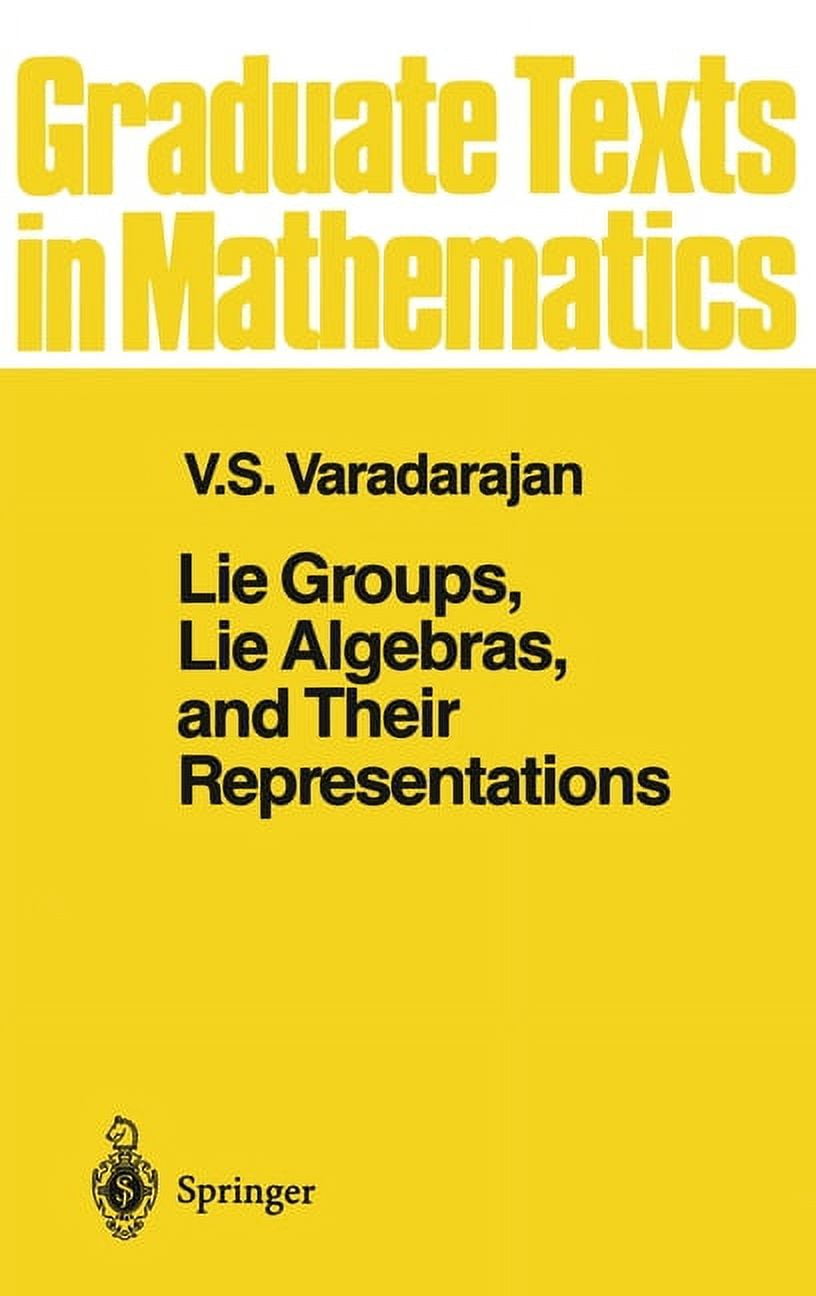 Graduate Texts in Mathematics Lie Groups, Lie Algebras, and Their ...