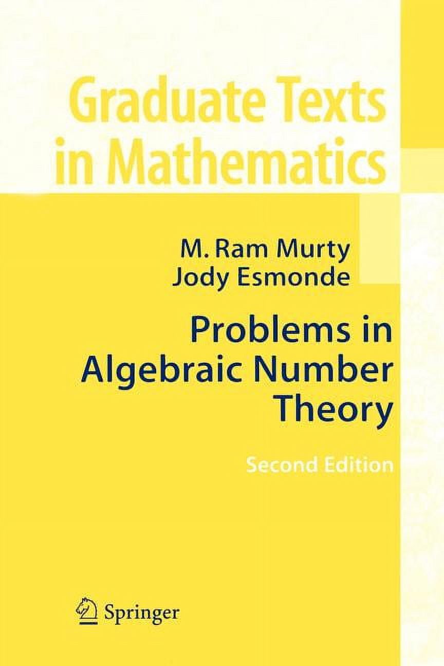 Graduate Texts in Mathematics Problems in Algebraic Number Theory, Book ...