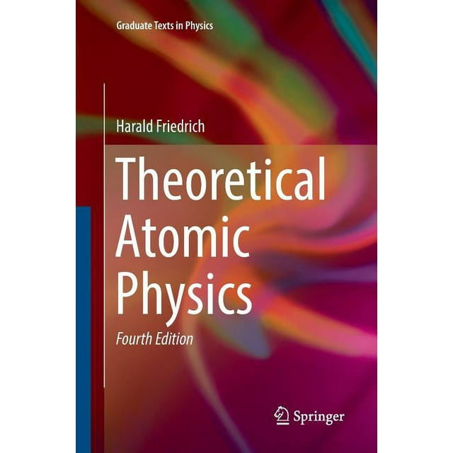 Graduate Texts in Physics: Theoretical Atomic Physics (Paperback ...