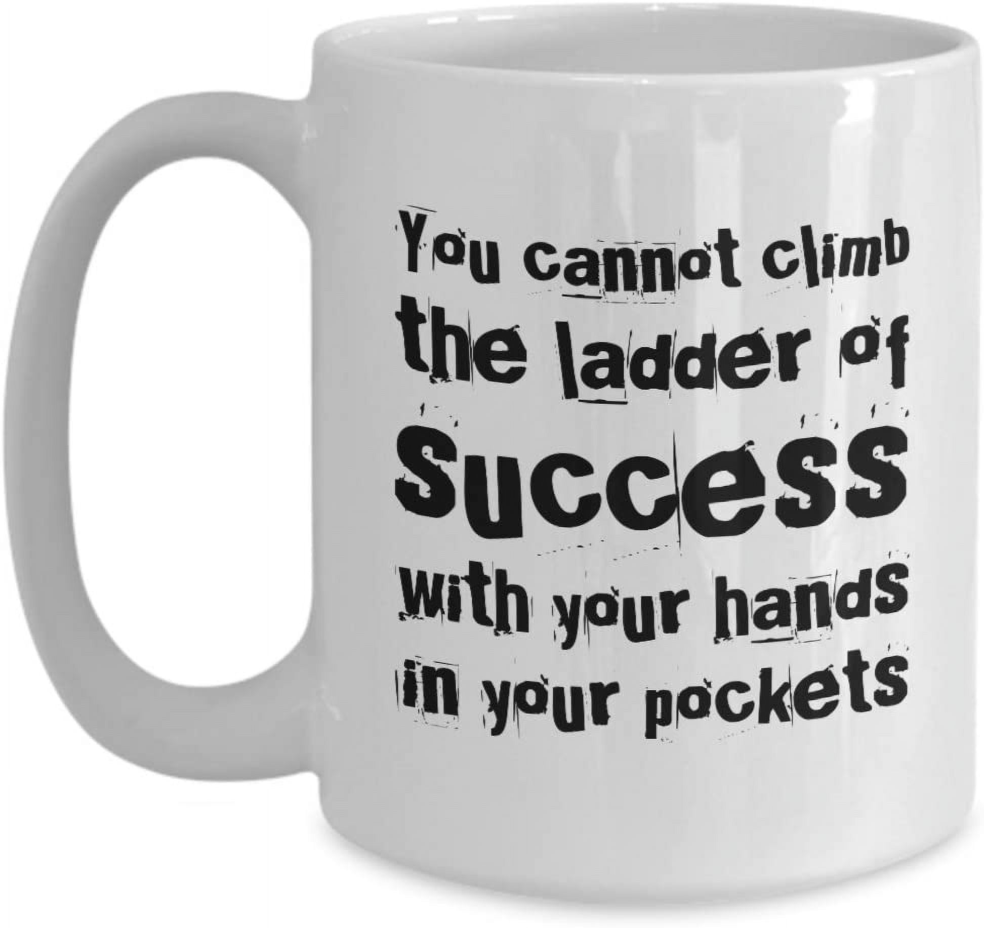Graduating from College Advice Mug - Ladder Of Success - Clever Ceramic ...