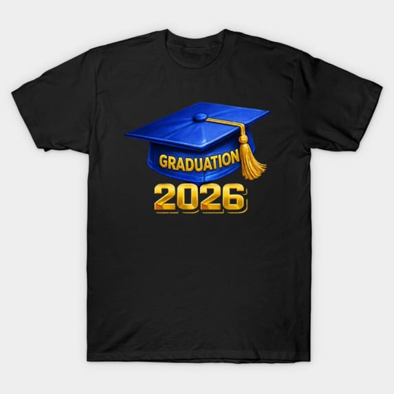 Graduation 2026 Timeless Classic Keepsake Class Of 2026 Outfit Unisex T ...