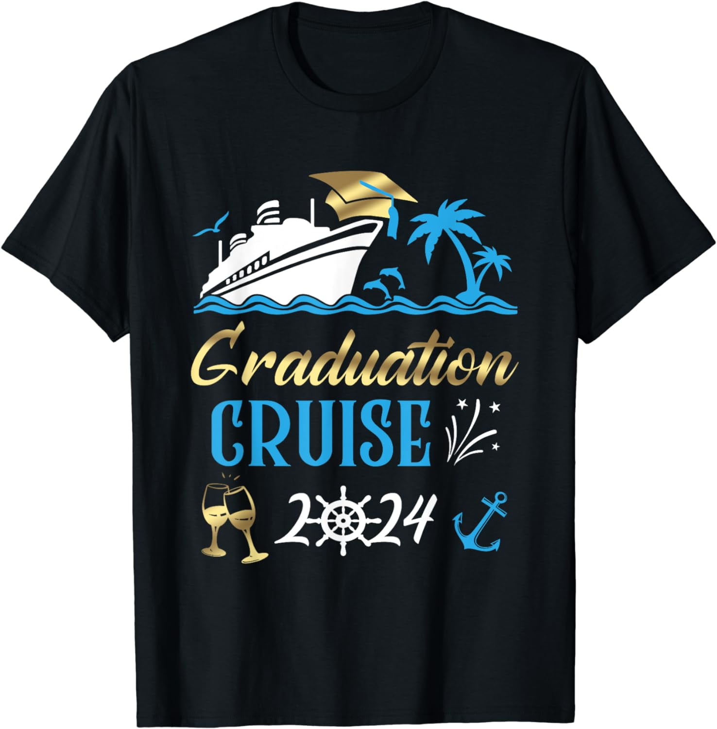 Graduation Cruise 2024 Graduation Cheers Family Grad Cruise T-Shirt ...