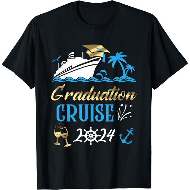 Graduation Cruise 2024 Graduation Cheers Family Grad Cruise T-Shirt ...