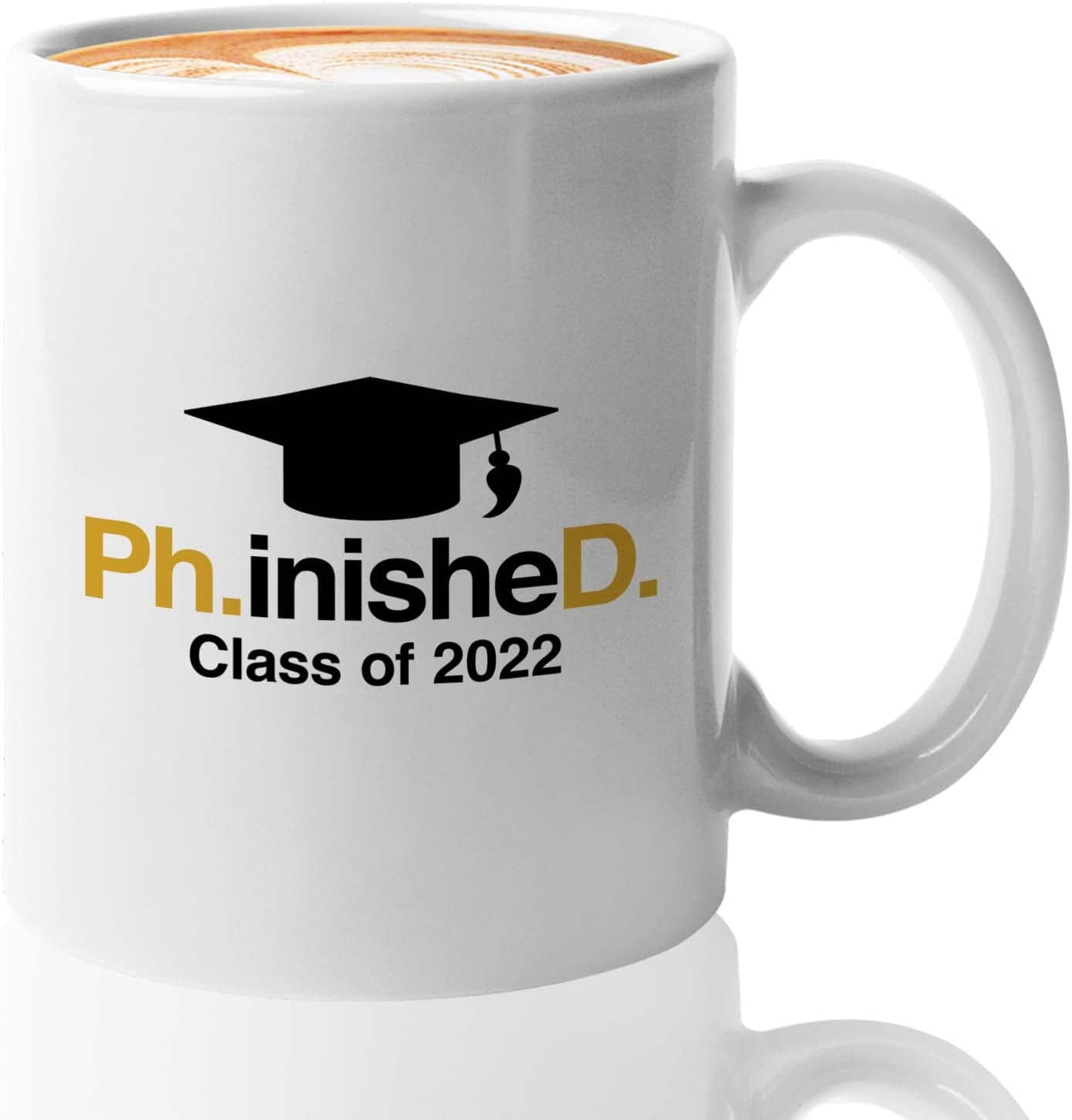 Graduation Mug White 11oz - Phinished Class 2022 - PhD Graduation ...