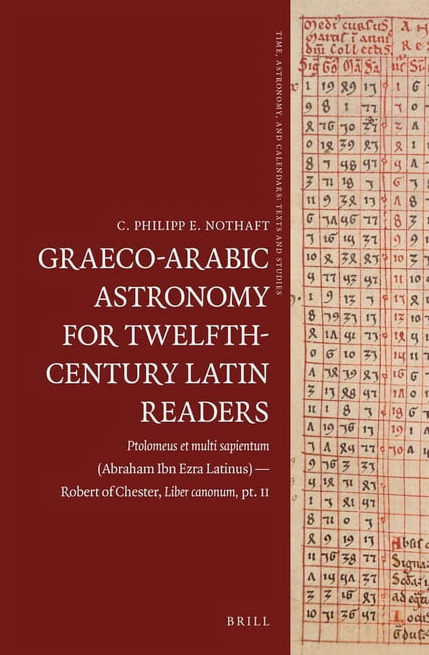 Graeco-Arabic Astronomy for Twelfth-century Latin Readers : Ptolomeus ...