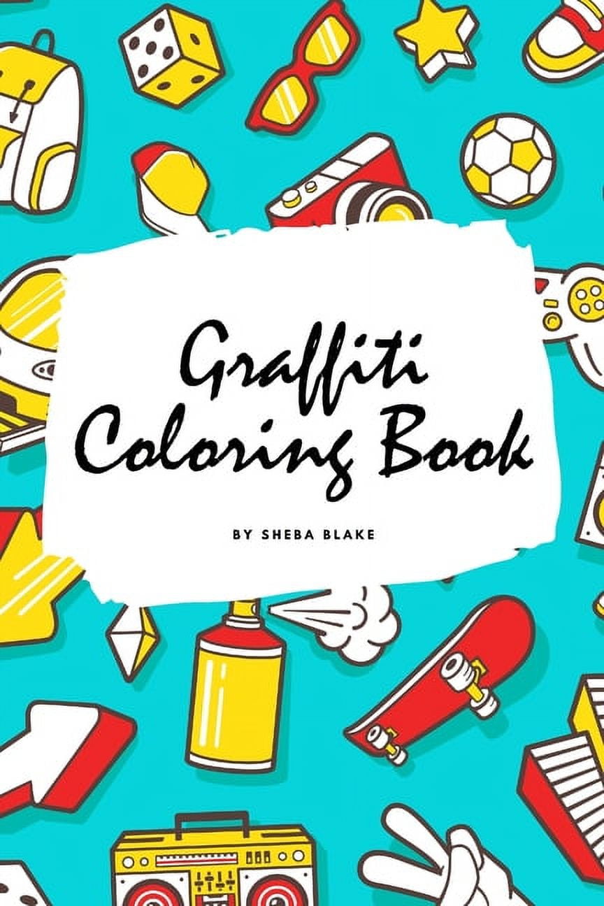 Graffiti Street Art Coloring Books: Graffiti Street Art Coloring Book ...