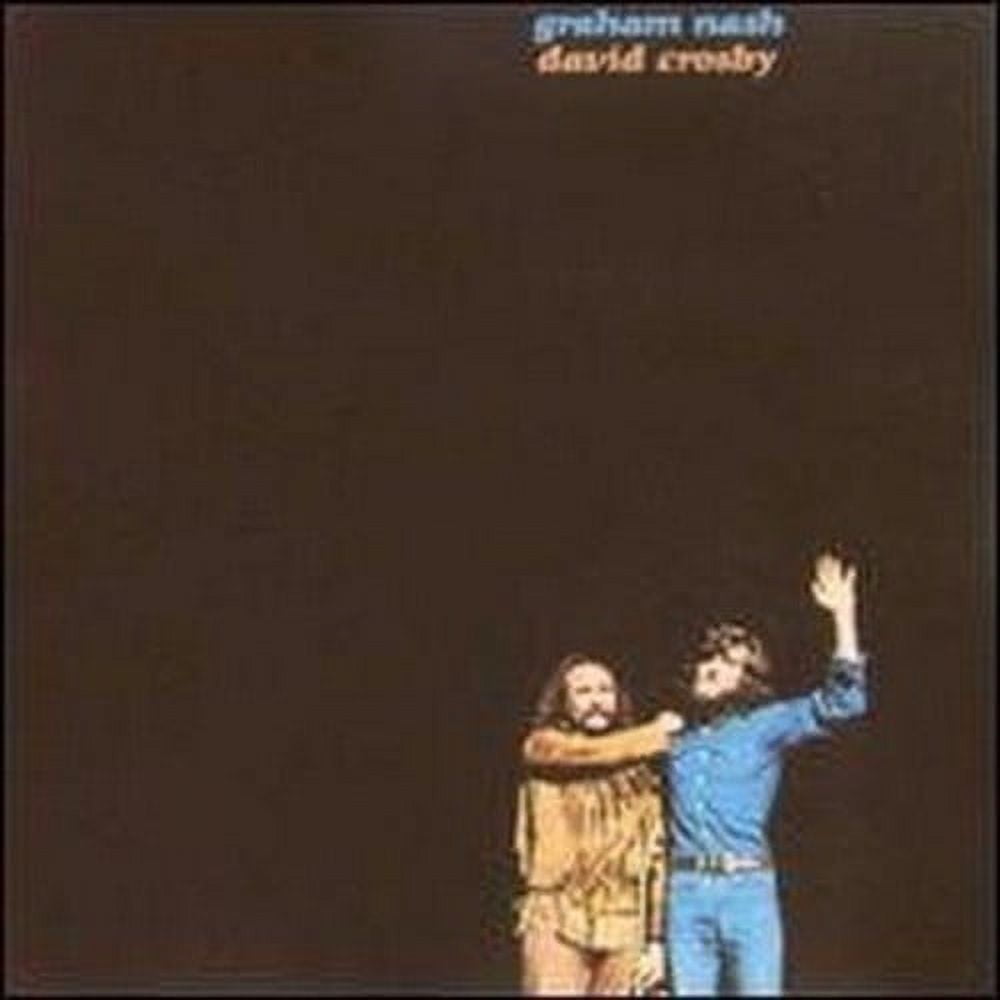 Graham Nash - Graham Nash and David Crosby - CD - Walmart.com