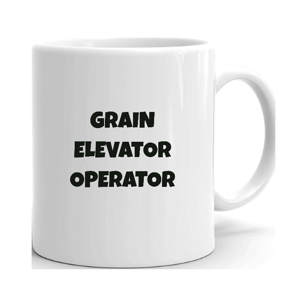 Grain Elevator Operator Fun Style Ceramic Dishwasher And Microwave Safe ...