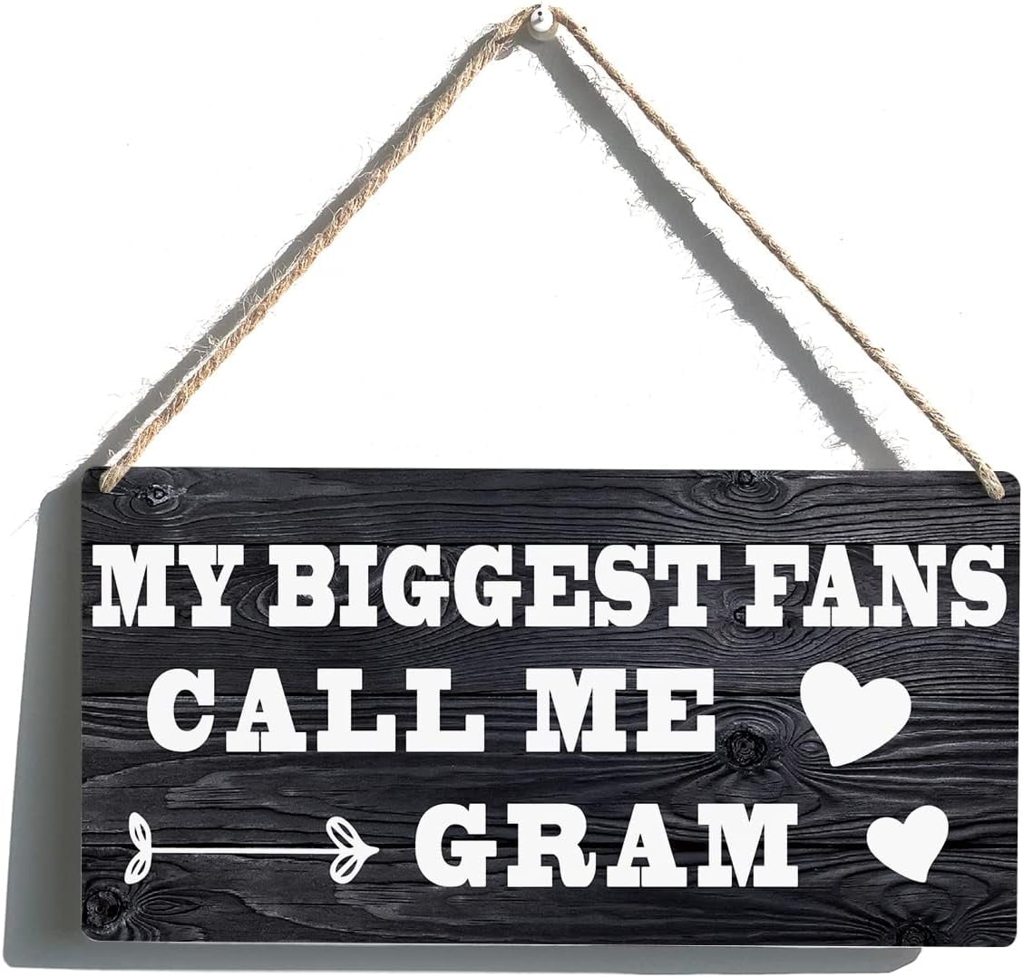 Gram Gift Farmhouse My Biggest Fans Call Me Gram Wooden Hanging Sign 6 ...