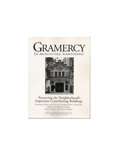 Pre-Owned Gramercy, Its Architectural Surroundings : Preserving the ...