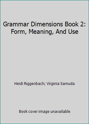 Pre-Owned Grammar Dimensions: Grammar Dimensions Book 2 : Form, Meaning, and Use (Series #2 ...