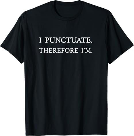 Grammar Rules Apostrophe Police Punctuation Language Funny T-Shirt ...
