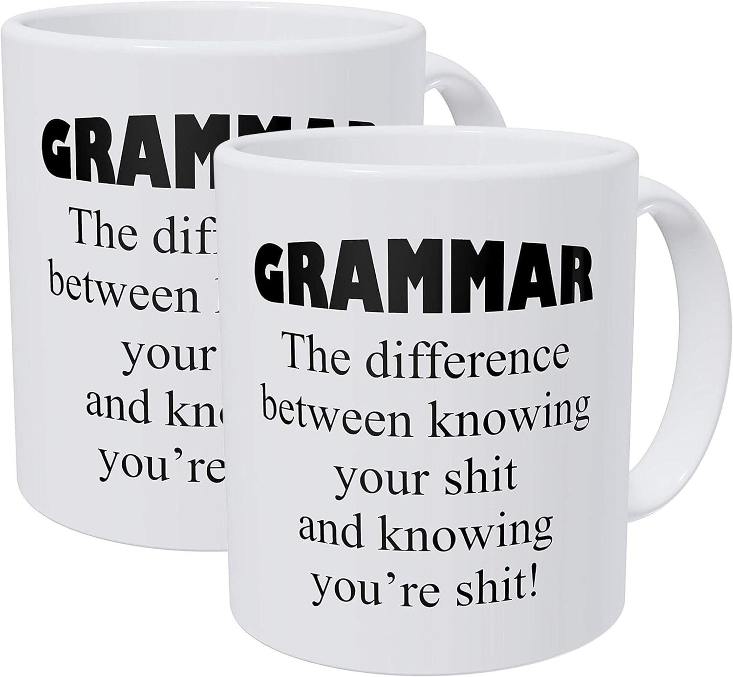 Grammar, The Difference Between Knowing Your Job 11 Ounces Funny White ...
