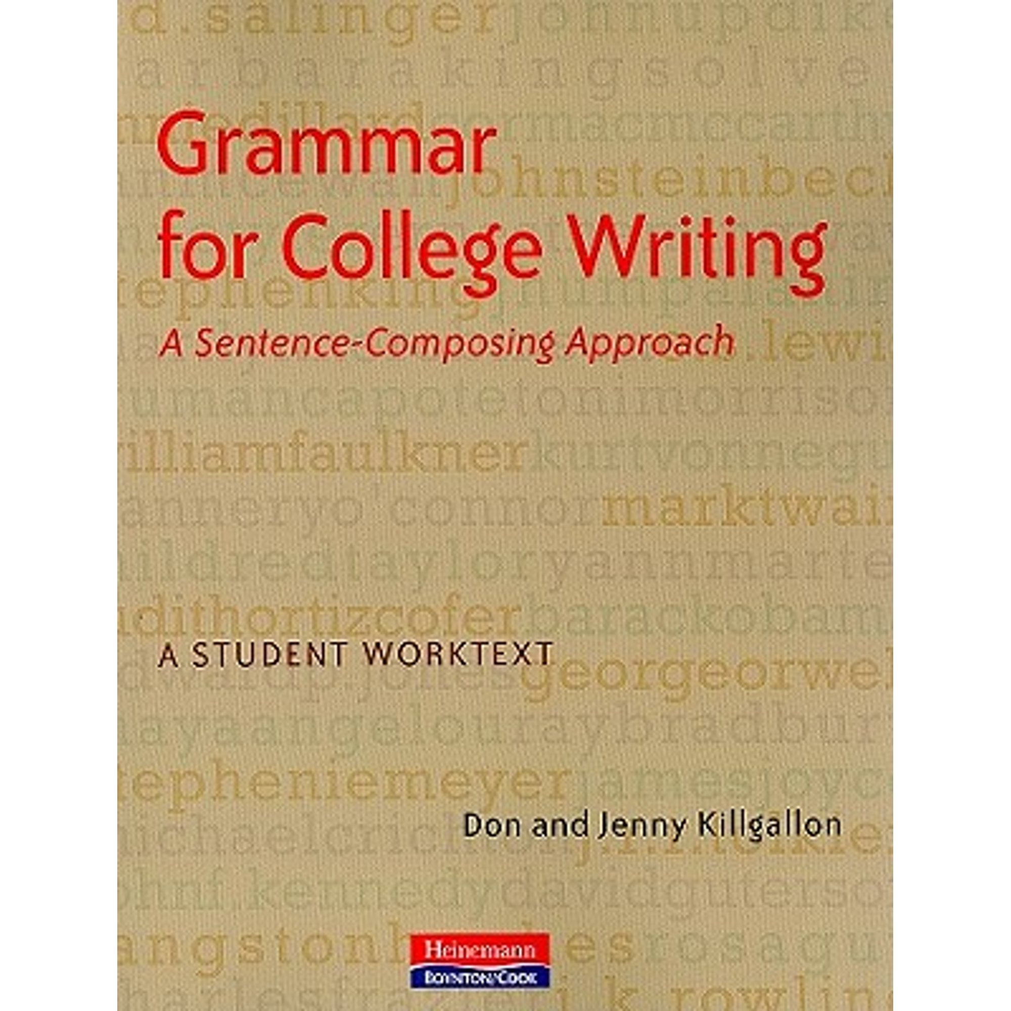 Pre-Owned Grammar for College Writing: A Sentence-Composing Approach: A ...