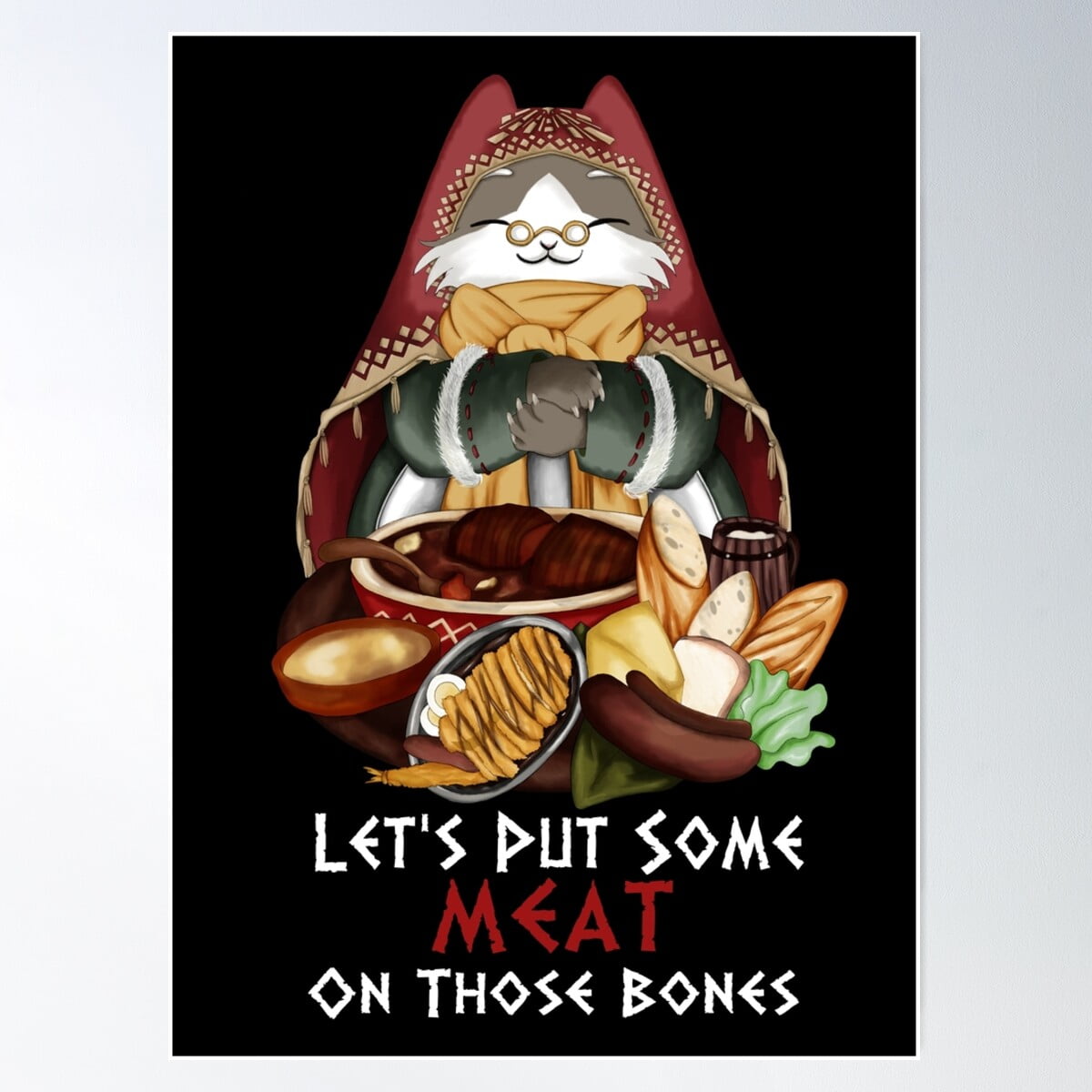 Grammeowster Chef - "Let'S Put Some Meat On Those Bones" - White Font ...