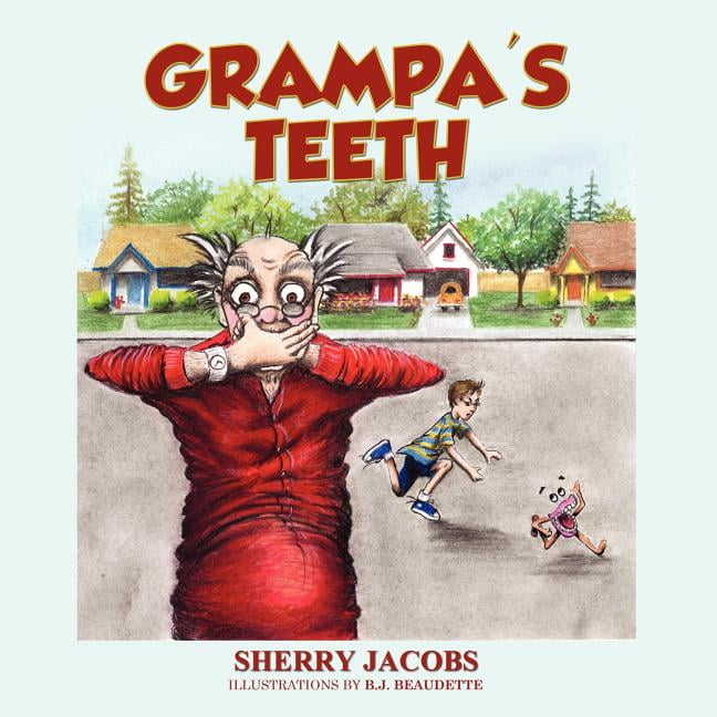 Grampa's Teeth (Paperback) - Walmart.com