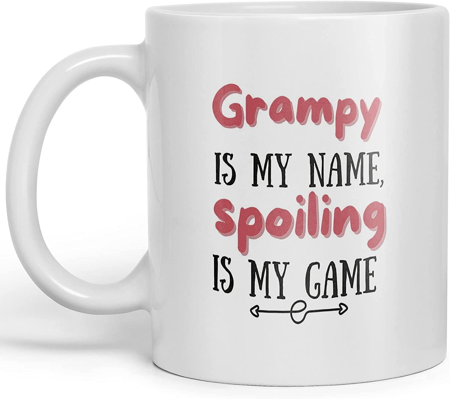 Grampy Spoiling is My Name Ceramic Coffee Mug Funny Grandpa Tea Cup ...