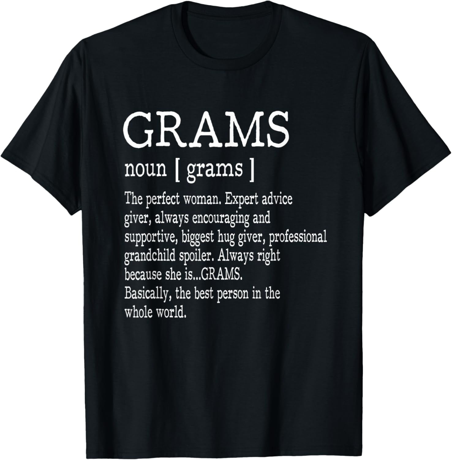 Grams Definition Grandma Mother's Day Funny Gift Idea T-Shirt100% pure ...