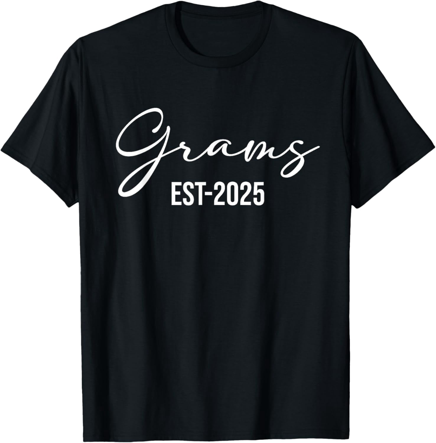 Grams Est 2025 Promoted To Gramps Cute Grandma To Be 2025 T-Shirt ...