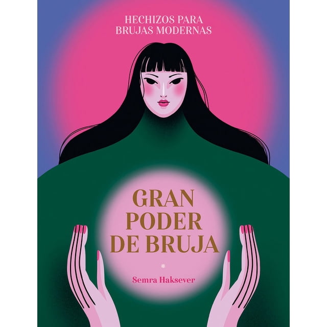 Gran Poder de Bruja / Great Witch Power: Hechizos Para Brujas Modernas ...