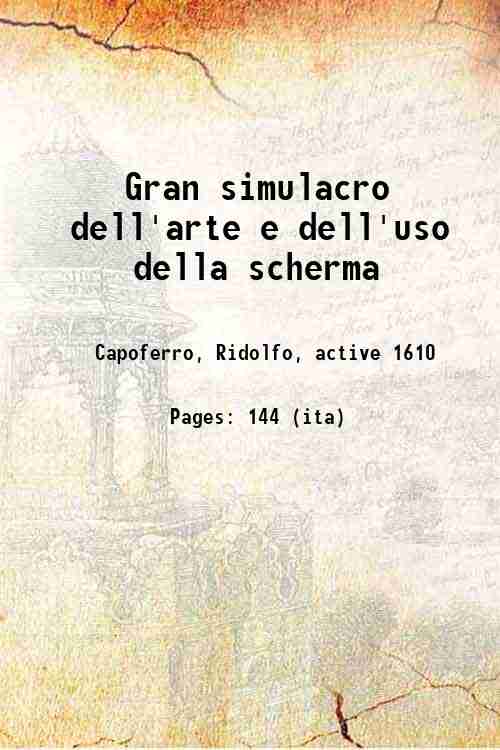 Gran simulacro dell'arte e dell'uso della scherma 1610 - Walmart.com