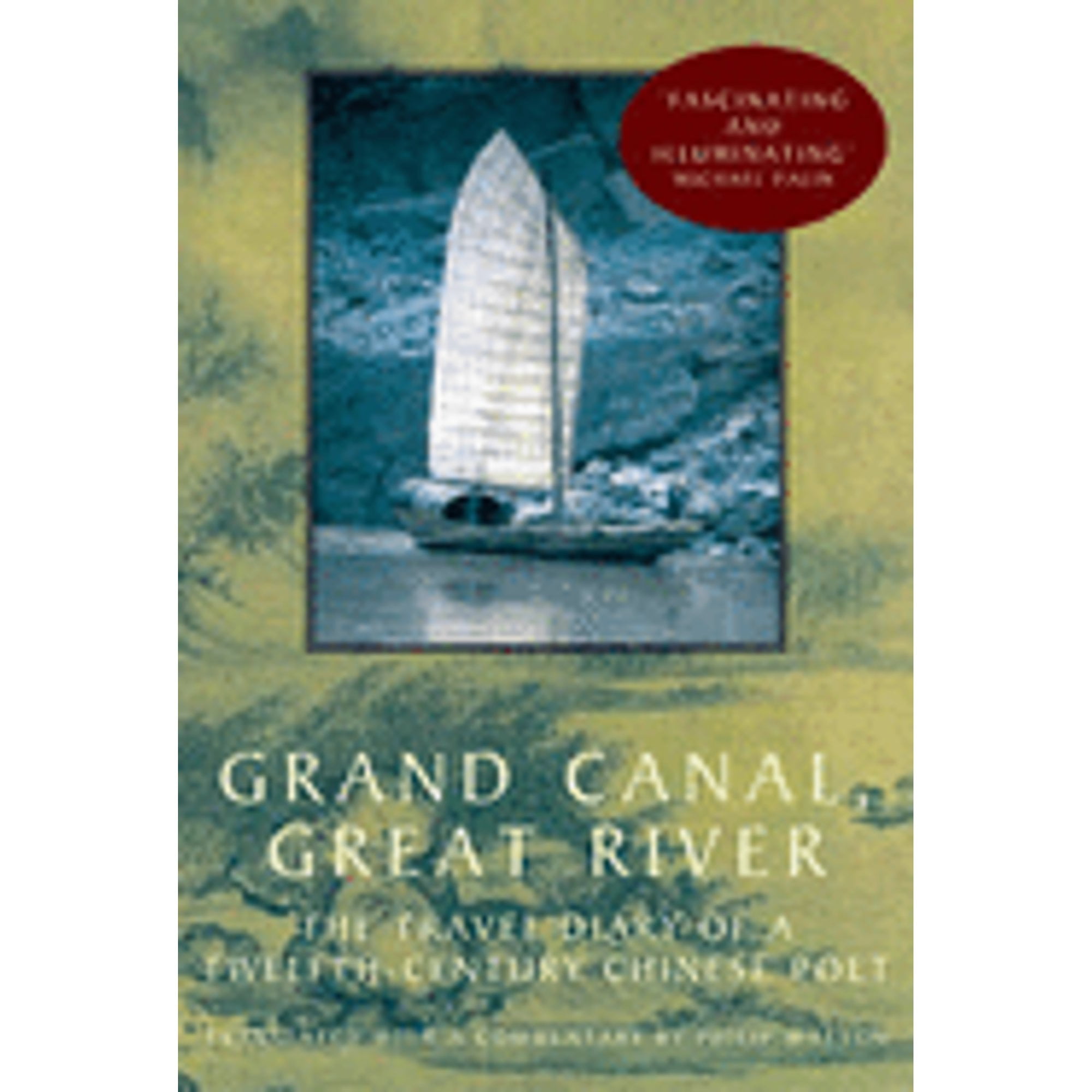Pre-Owned Grand Canal, Great River: The Travel Diary of a Twelfth ...