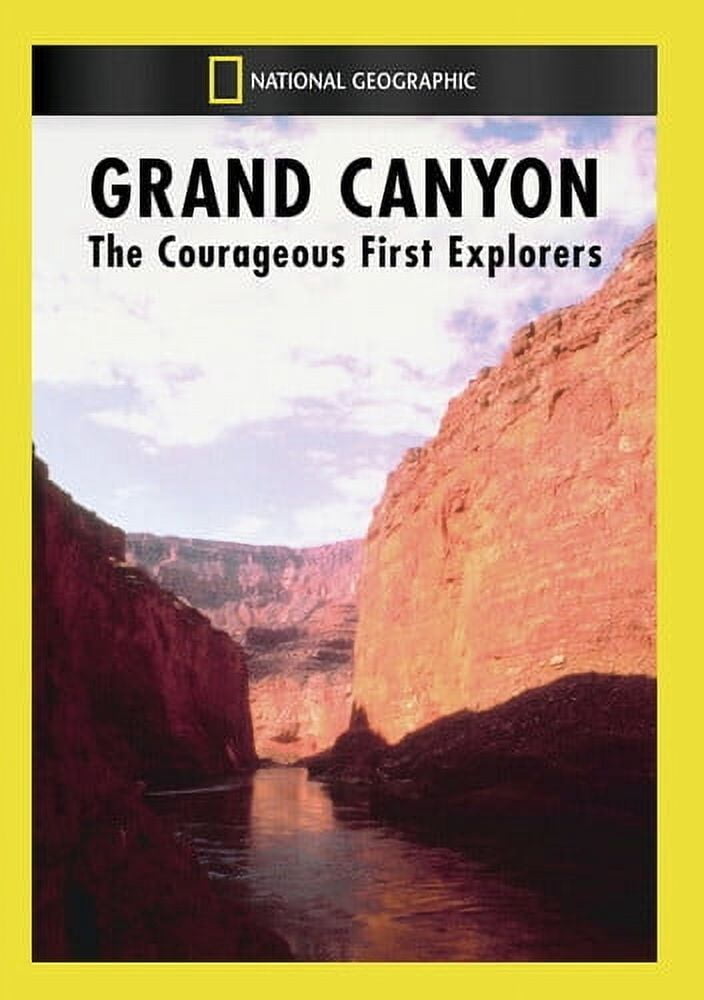 Grand Canyon: Courageous First Explorers (DVD), National Geographic ...