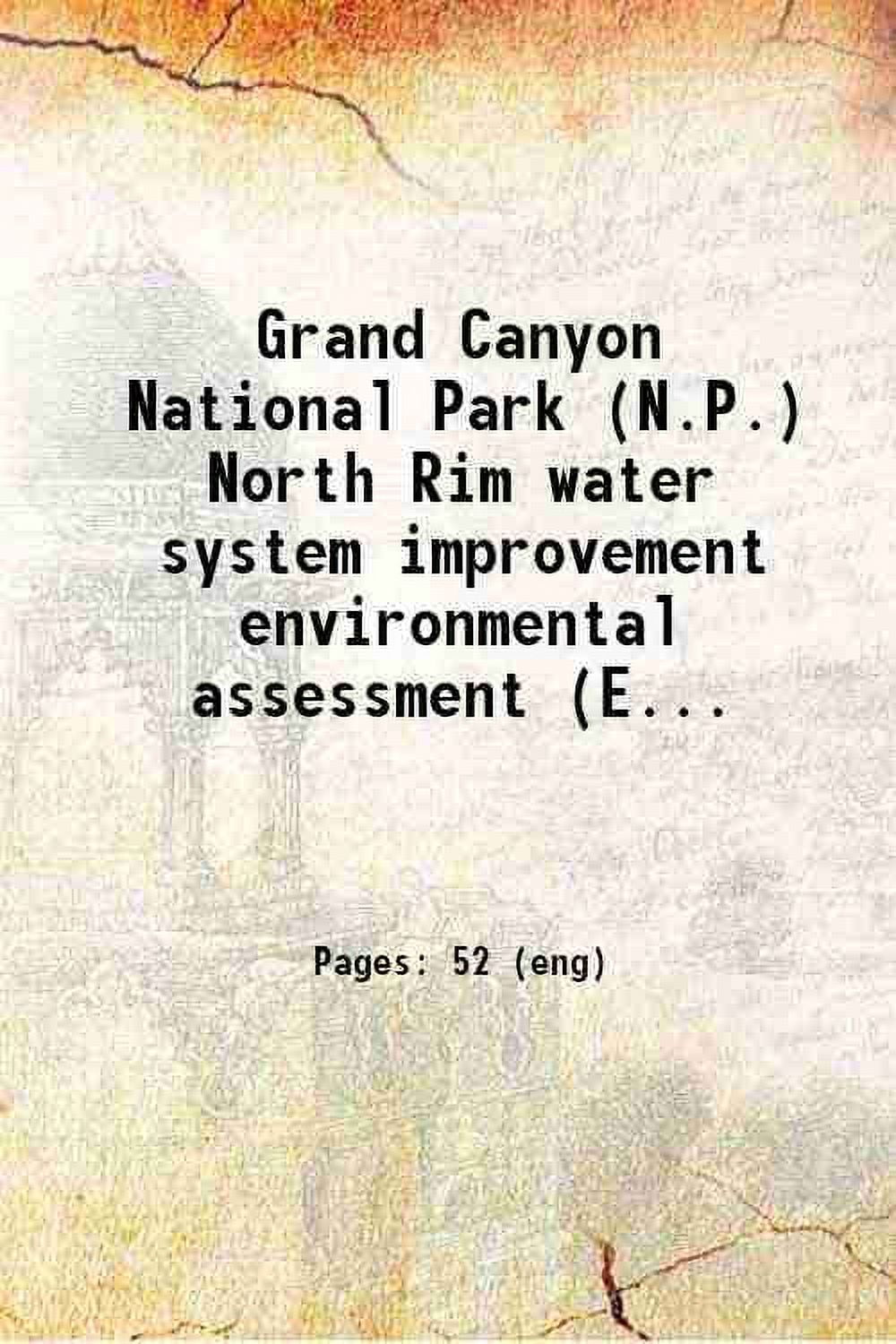 Grand Canyon National Park (N.P.) North Rim water system improvement ...