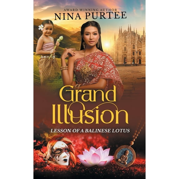 Grand Illusion: Lesson of a Balinese Lotus, (Hardcover) - Walmart.com