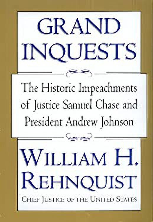 Pre-Owned Grand Inquests: The Historic Impeachments of Justice Samuel ...