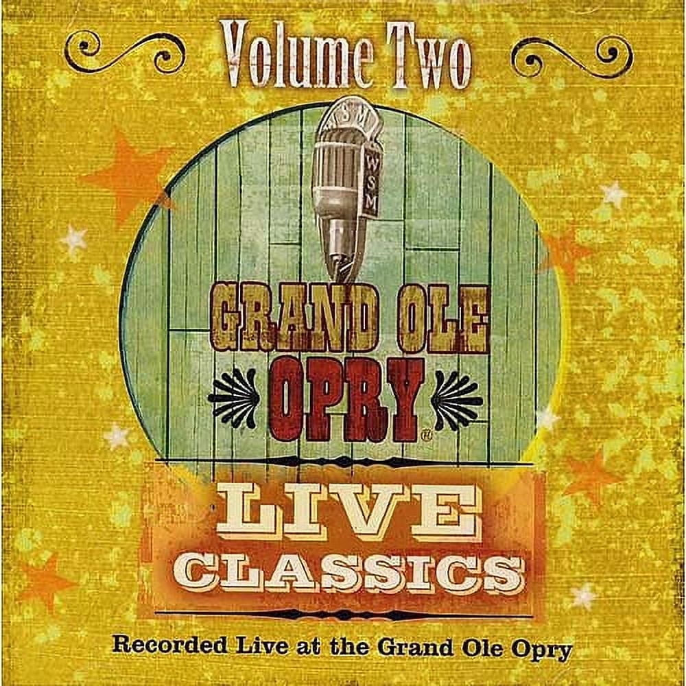 Grand Ole Opry Live Classics, Vol. 2 - Walmart.com