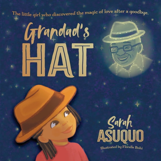 Grandad's Hat: The little girl who discovered the magic of love after a ...