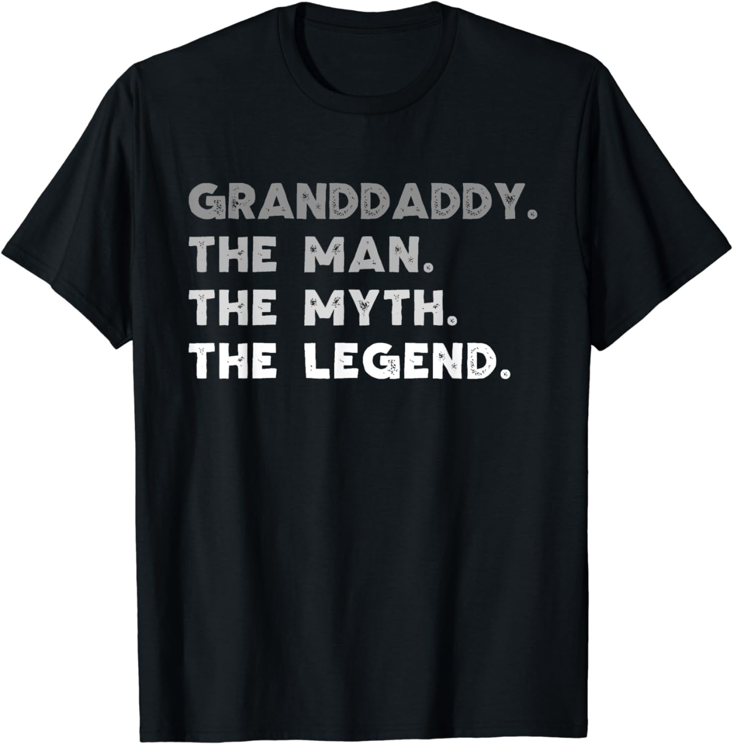 Granddaddy The Man The Myth The Legend Cool Grand-Daddy T-Shirt ...